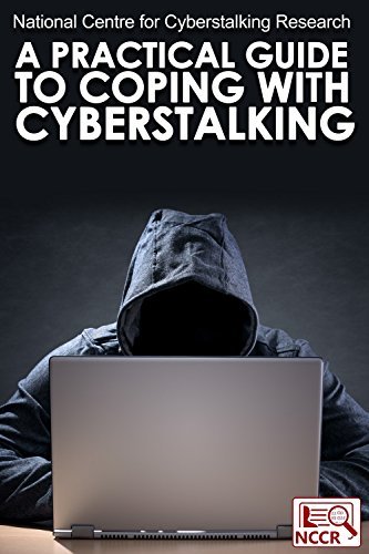 A Practical Guide to Coping with Cyberstalking by National Centre for ...