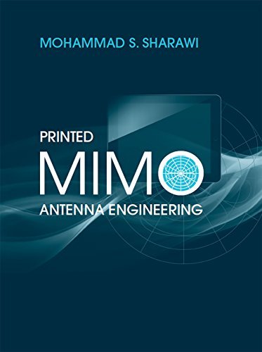 Printed MIMO Antenna Engineering by Mohammad S. Sharawi | Goodreads
