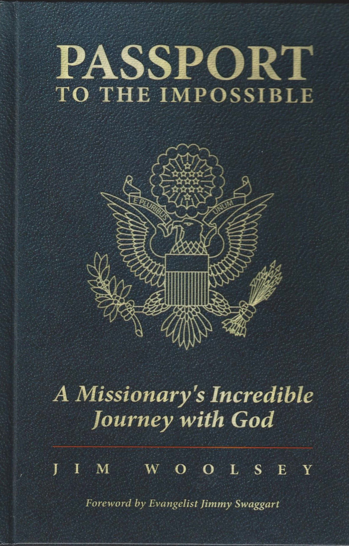 Passport to the Impossible by Jim Woolsey | Goodreads