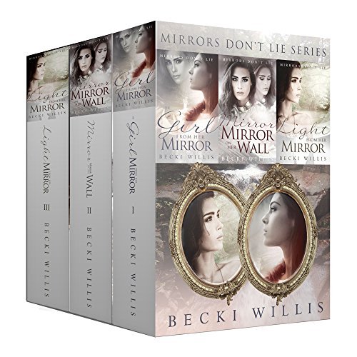 Boxed Set: Mirrors Don't Lie by Becki Willis | Goodreads