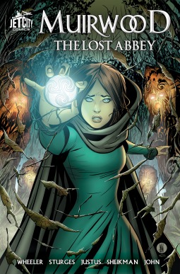 Muirwood: The Lost Abbey Graphic Novel #1 by Jeff Wheeler | Goodreads