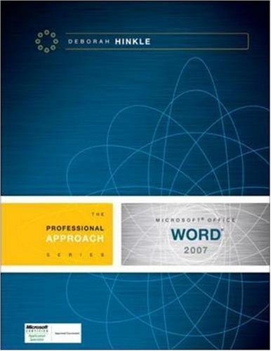 Microsoft Word 2007: A Professional Approach by Deborah A. Hinkle ...