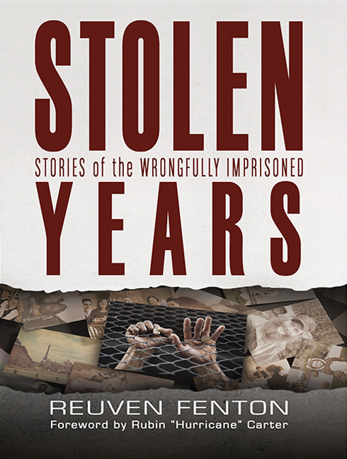 Stolen Years: Stories of the Wrongfully Imprisoned by Reuven Fenton ...