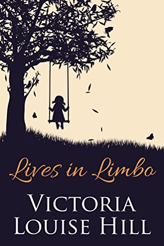 Lives in Limbo by Victoria Louise Hill | Goodreads
