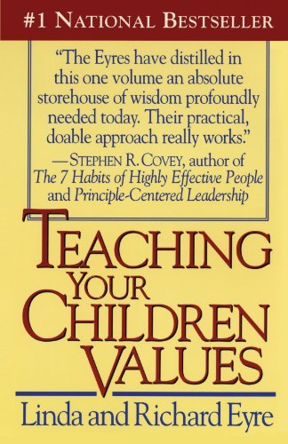 Teaching Your Children Values by Linda Eyre | Goodreads