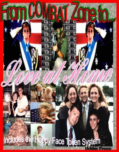 From Combat Zone to... Love at Home by Debbie Preece | Goodreads