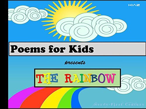 The Rainbow: Poems For Kids by KiaZ | Goodreads