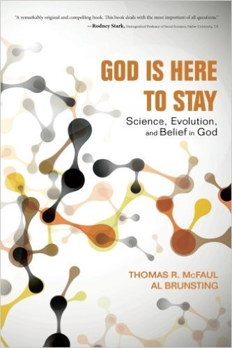 God Is Here to Stay: Science, Evolution, and Belief in God by Thomas R ...