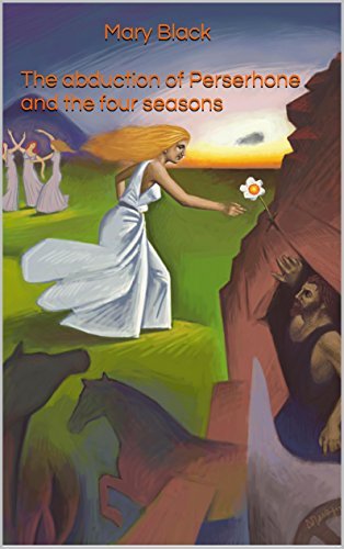 The four seasons and the abduction of Persephone by Mary Black | Goodreads