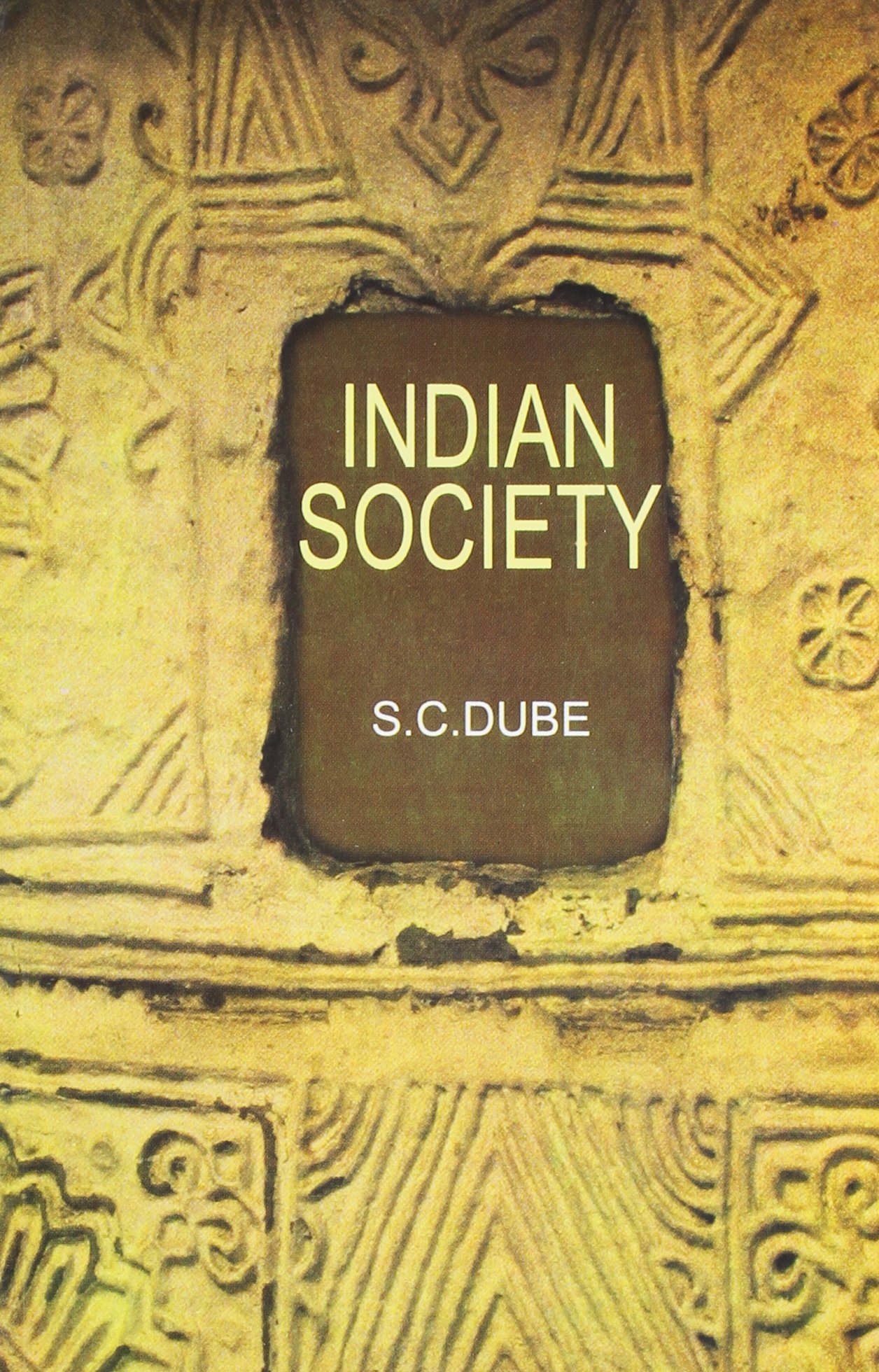 Indian Society by S.C. Dube | Goodreads