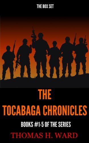 THE TOCABAGA CHRONICLES: by Thomas H. Ward | Goodreads