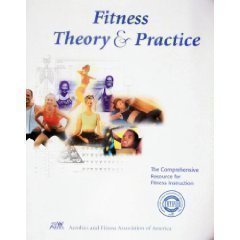Fitness: Theory & Practice - The Comprehensive Resource for Group ...