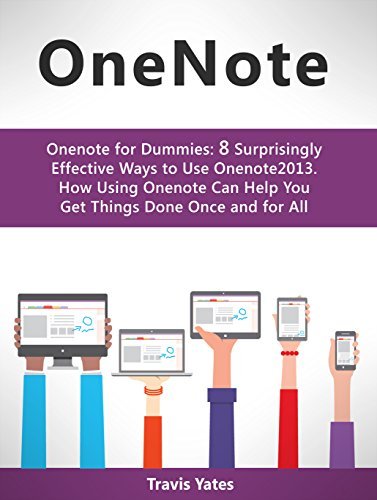 Onenote: Onenote for Dummies: 8 Surprisingly Effective Ways to Use ...