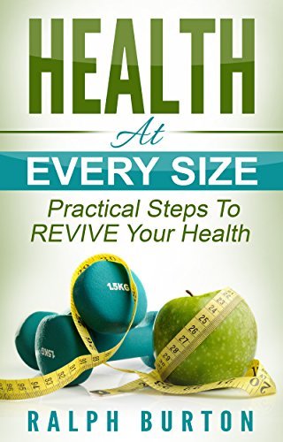 Health At Every Size: Practical Steps To Revive Your Health by Ralph ...