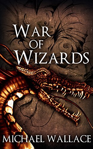 War of Wizards (The Dark Citadel, #5) by Michael Wallace | Goodreads