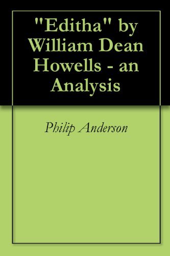 "Editha" by William Dean Howells - an Analysis by Philip Anderson ...