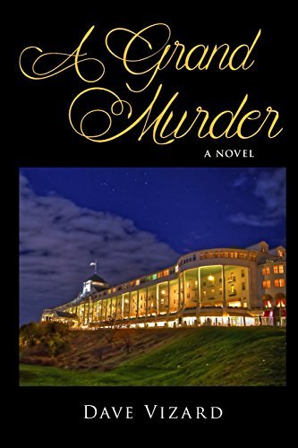 A Grand Murder (Nick Steele, #2) by Dave Vizard | Goodreads