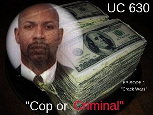 Crack Wars (UC 630 Cop or Criminal, #1) by William K Grimball | Goodreads