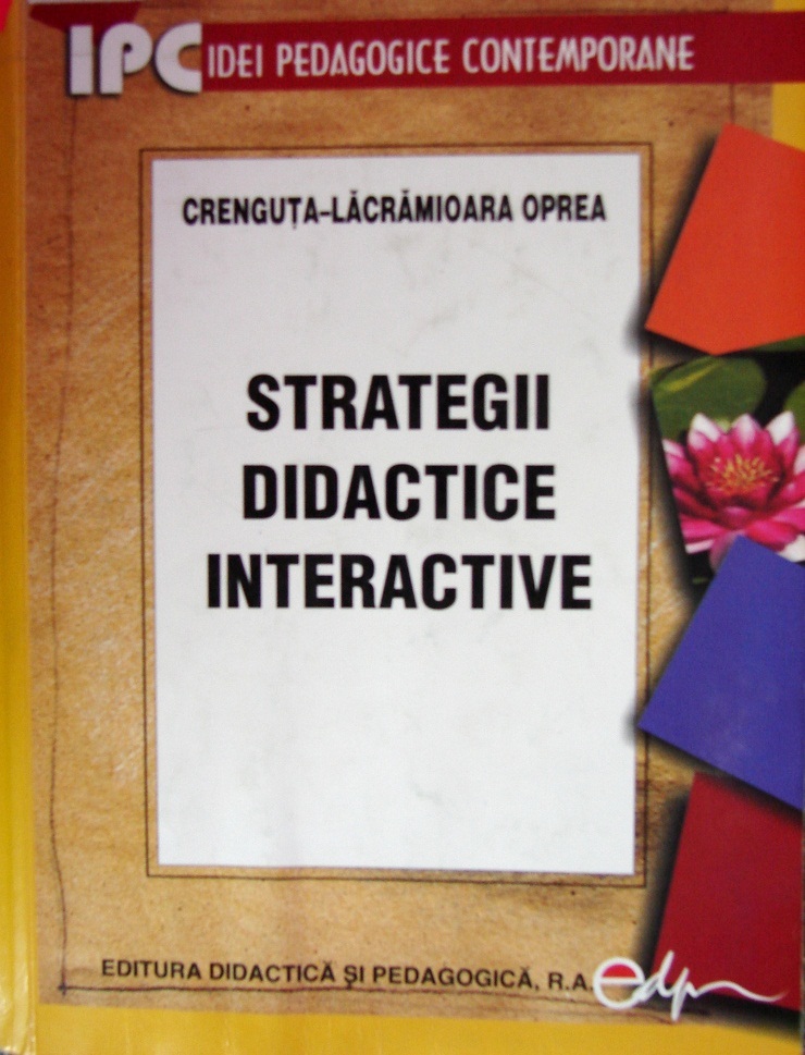 Strategii didactice interactive: repere teoretice şi practice by ...