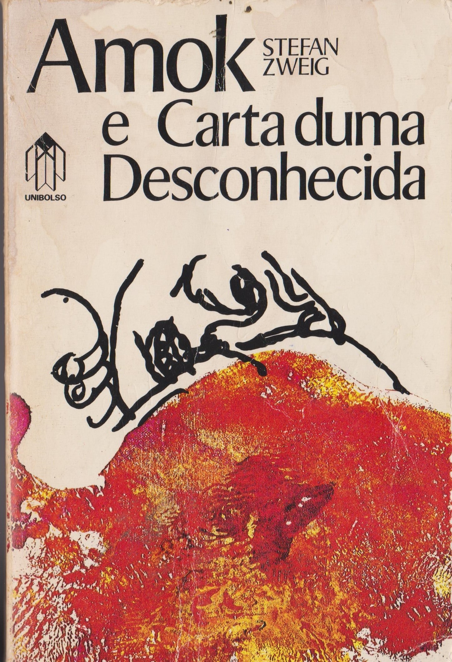 Amok e Carta duma desconhecida by Stefan Zweig | Goodreads