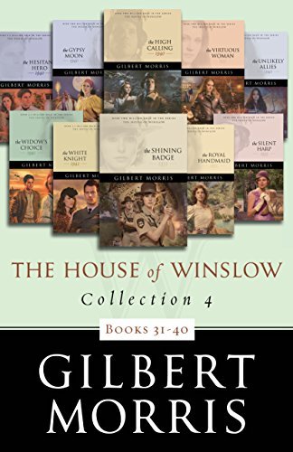 The House of Winslow Collection 4: Books 31 - 40 by Gilbert Morris ...