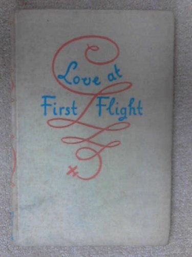 Love at First Flight by Charles F. Spalding | Goodreads