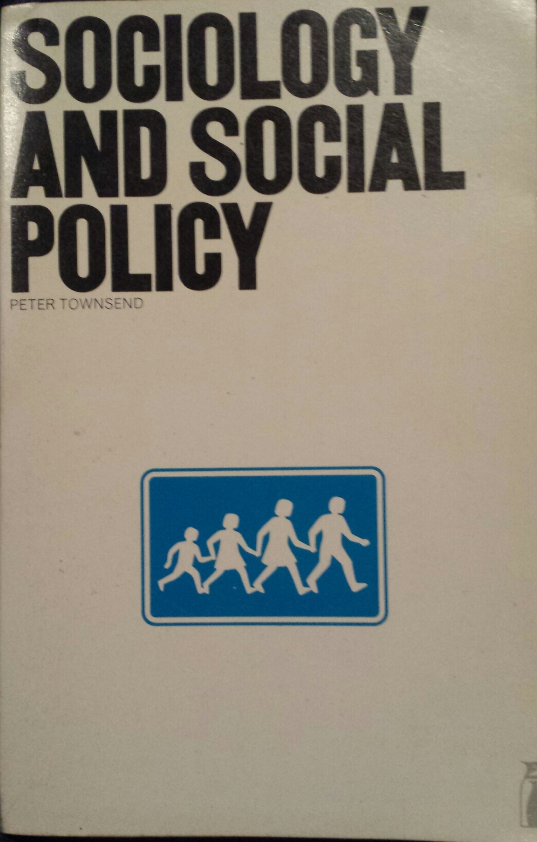 Sociology and social policy by Peter Townsend | Goodreads
