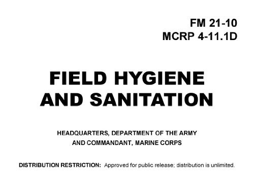 Field Hygiene and Sanitation FM 21-10 by U.S. Department of the Army ...