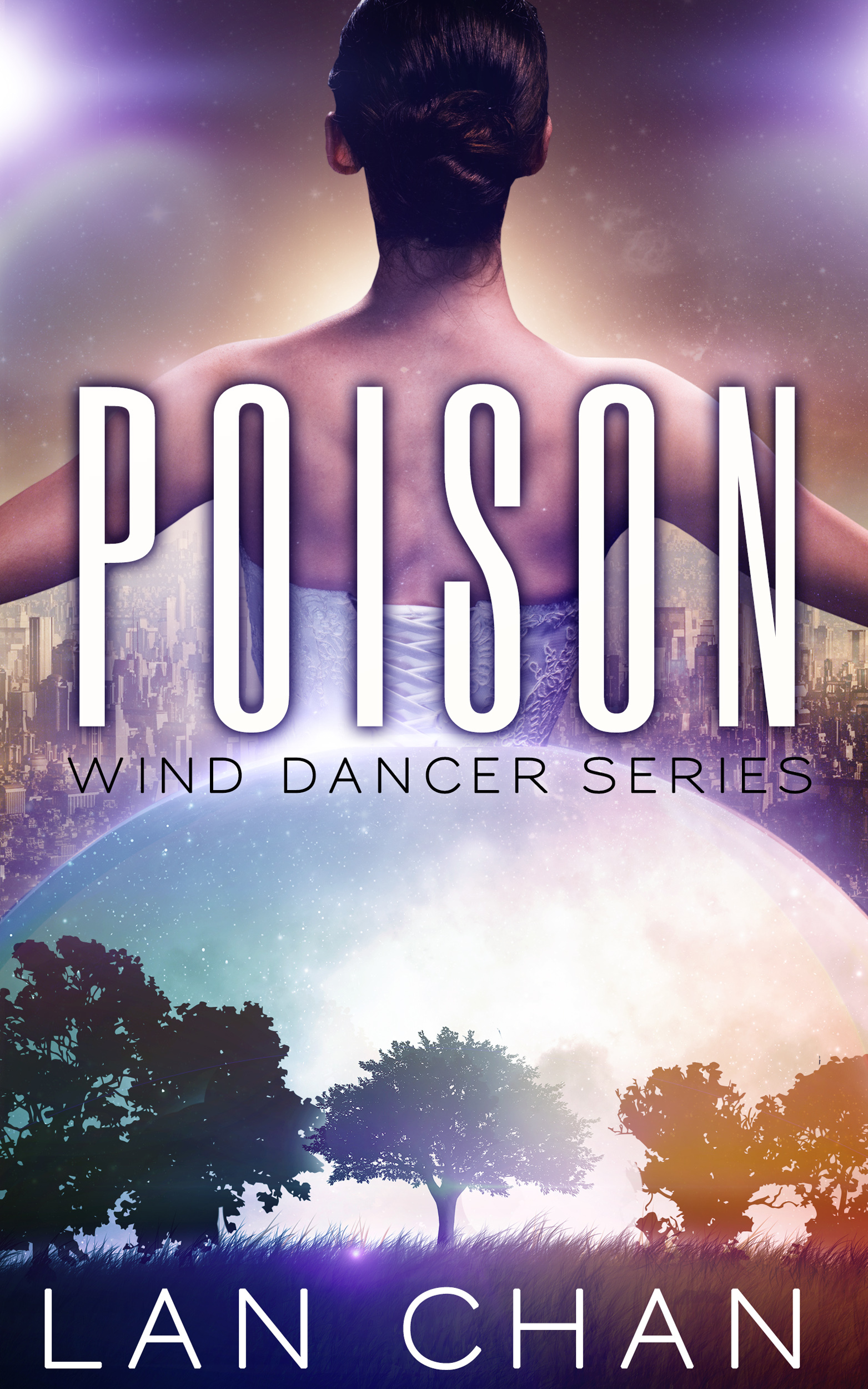 Poison (Wind Dancer, #1) by Lan Chan | Goodreads