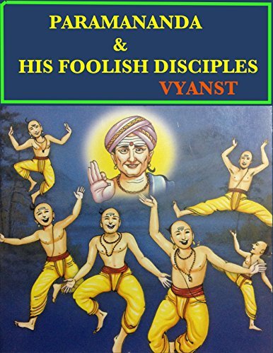 Paramananda & his foolish disciples by Vyanst | Goodreads
