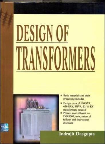 Design of Transformers by Indrajit Dasgupta | Goodreads