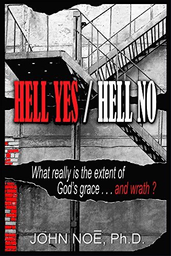 Hell Yes / Hell No by John Reid Noe | Goodreads