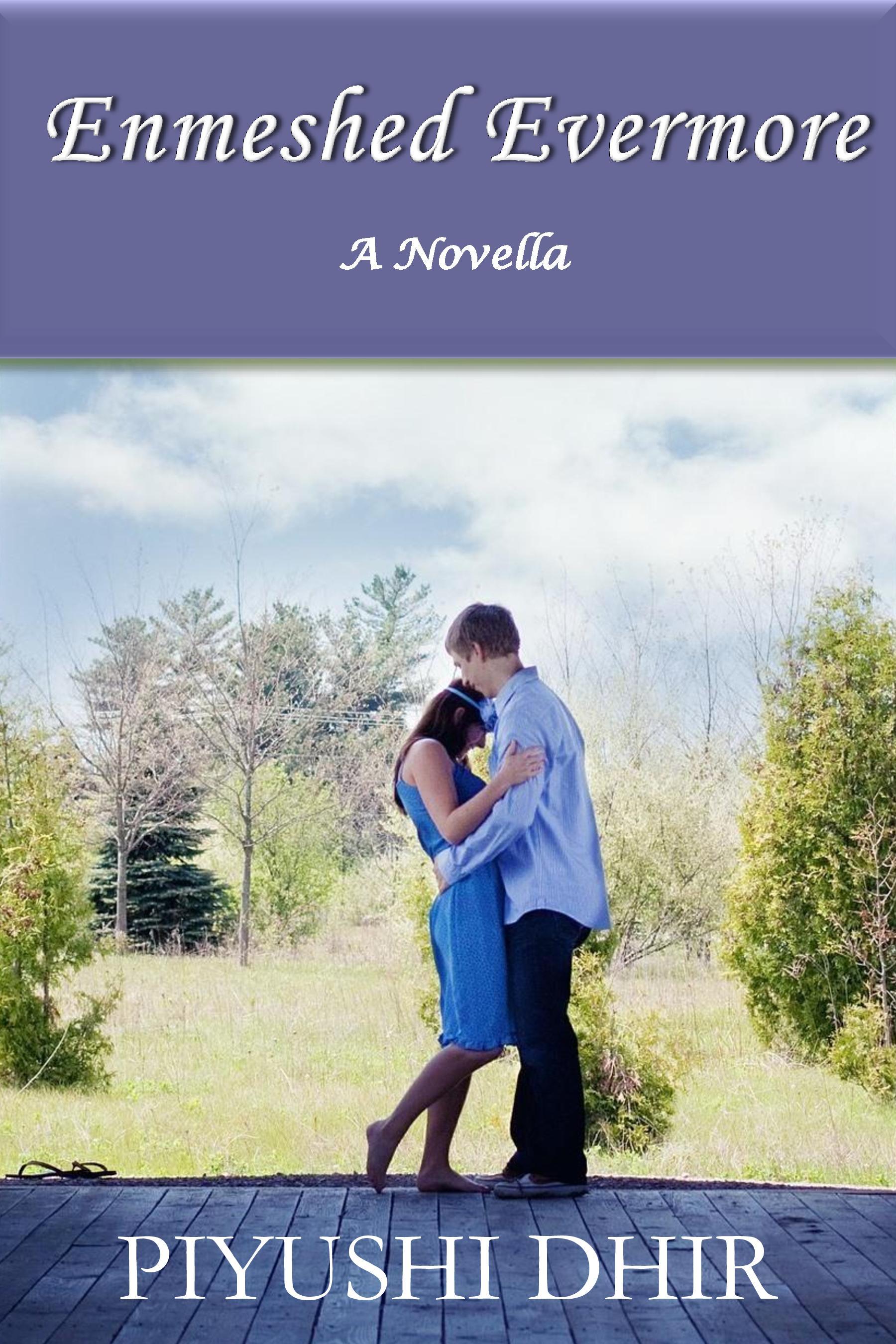 Enmeshed Evermore (In Search of Love, #1.5) by Piyushi Dhir | Goodreads