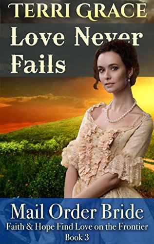 Love Never Fails by Terri Grace | Goodreads