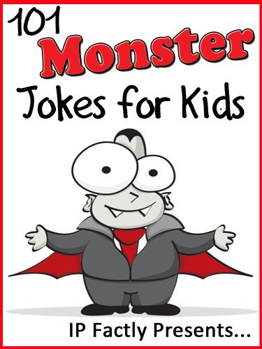 101 Monster Jokes for Kids. Short, Funny, Clean and Corny Kid's Jokes ...