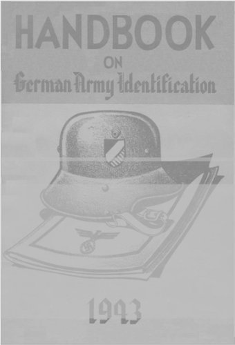 Handbook on German Army Identification by U.S. Department of the Army ...
