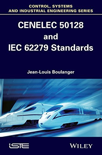 CENELEC 50128 and IEC 62279 Standards (Iste) by Jean-Louis Boulanger ...