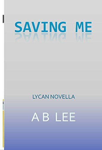 Saving Me by A.B. Lee | Goodreads
