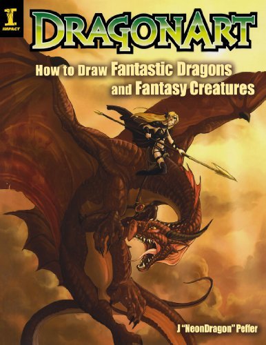 Dragonart: How to Draw Fantastic Dragons and Fantasy Creatures by ...
