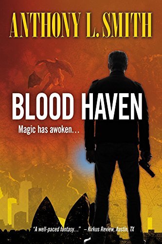 Blood Haven: Magic has awoken... by Anthony L. Smith | Goodreads