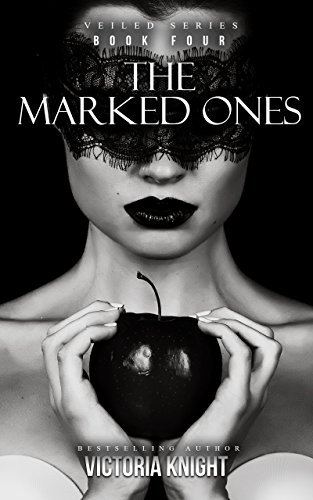 The Marked Ones (Veiled, #4) by Victoria Knight | Goodreads