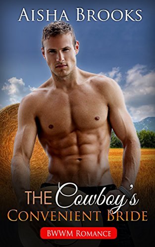 The Cowboy's Convenient Bride by Aisha Brooks | Goodreads