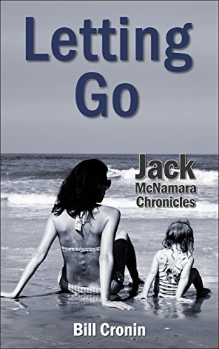 Letting Go (Jack McNamara Chronicles Book 3) by Bill Cronin | Goodreads