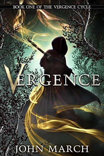 Vergence (Vergence Cycle Book 1) by John March | Goodreads