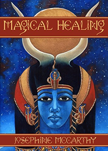 Magical Healing: A Health Survival Guide for Magicians and Healers by ...