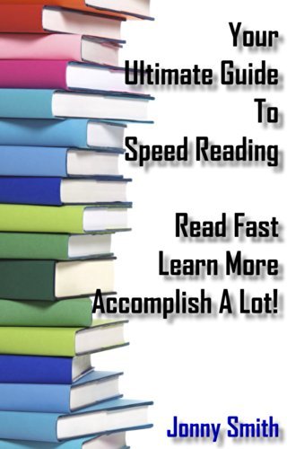 How To Read Fast: Your Ultimate Guide to Speed Reading, Read Fast ...