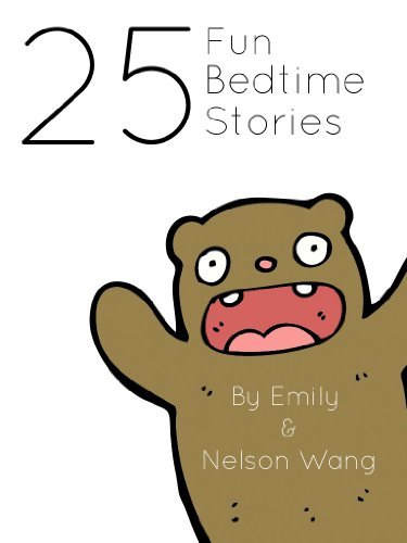 25 Fun Bedtime Stories for 1st-5th Graders by Nelson Wang | Goodreads