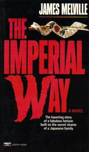 The Imperial Way by James Melville | Goodreads