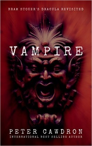 Vampire (Van Helsing Diaries Book 1) by Peter Cawdron | Goodreads