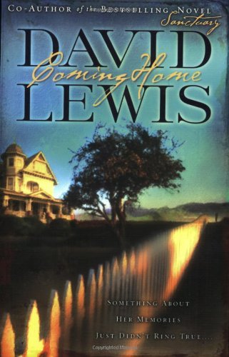 Coming Home by David Lewis | Goodreads